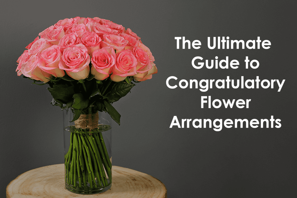 The Top 5 Congratulation Flower - Order Now at June Flowers