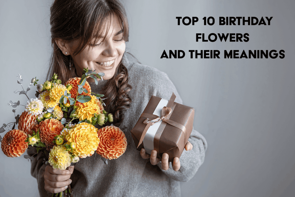 Meaningful Best Birthday Flowers for Every Age & Relationship